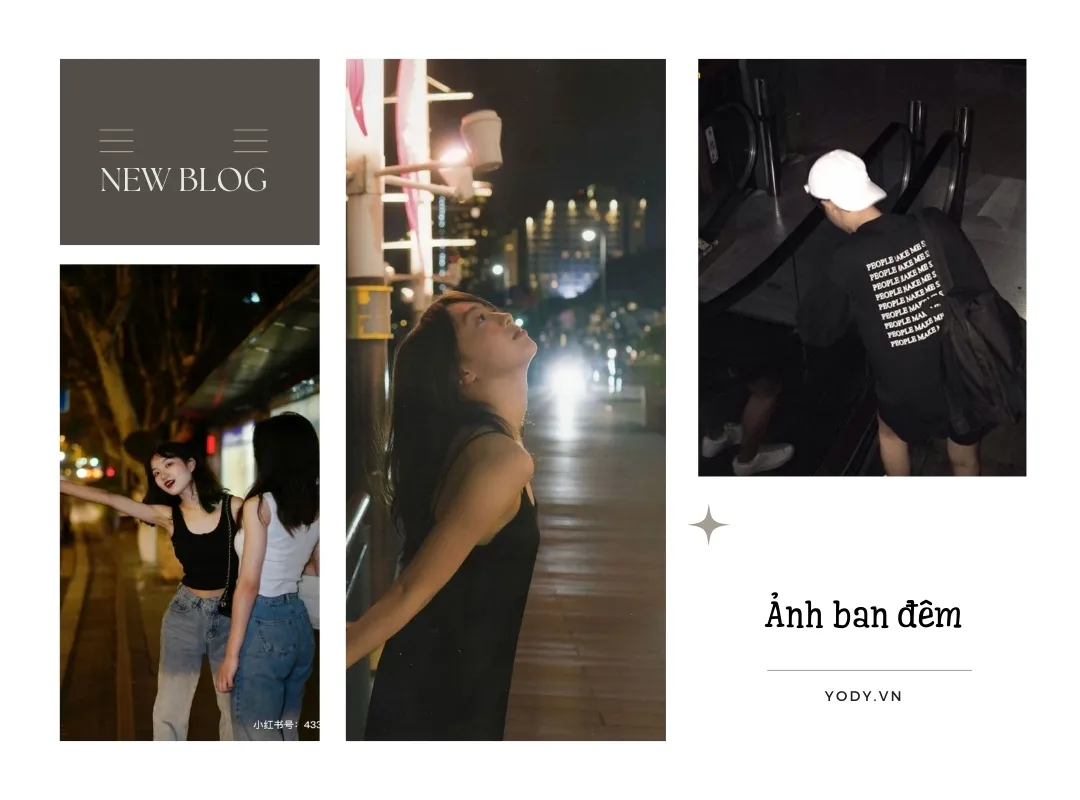 Mách khéo 10 cách tạo dáng chụp ảnh ban đêm buồn, tâm trạng
